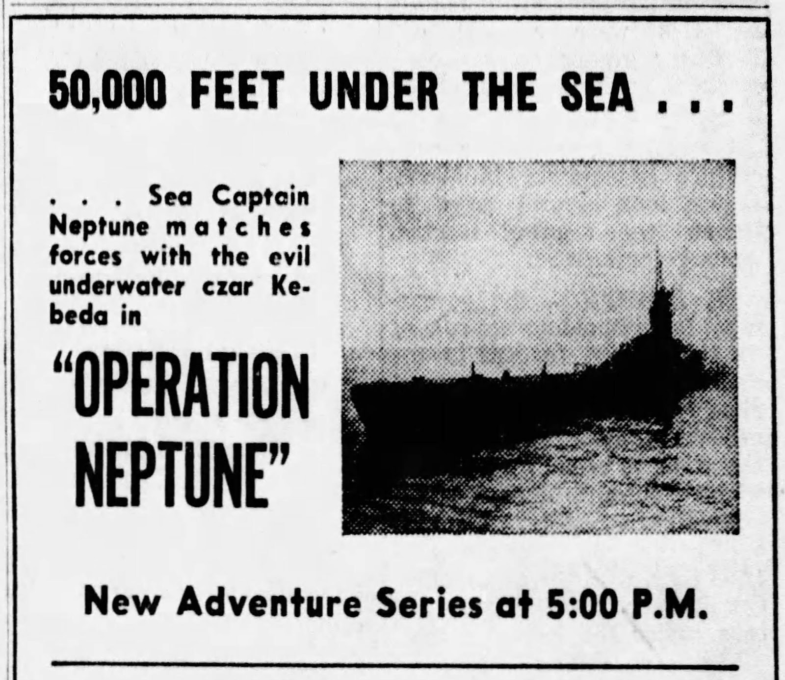 Children's Media Archive: Lost Classic TV: "Operation Neptune", 50,000 ...