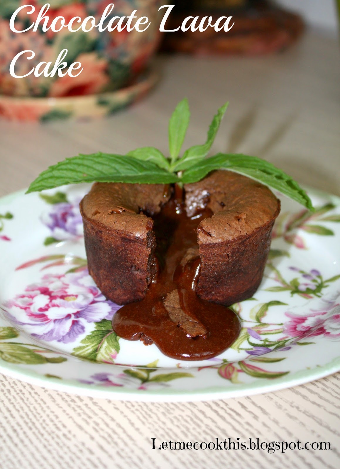Let me cook this ♥: Chocolate Lava Cake