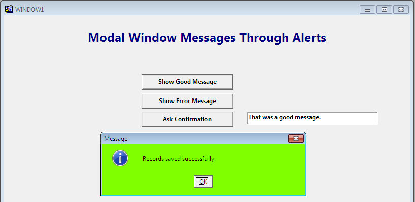 Displaying Modal Window Messages In Oracle Forms Using Show Alert