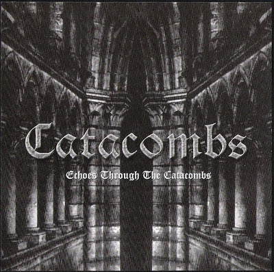 Contaminated Tones: Catacombs - Echoes Through The Catacombs
