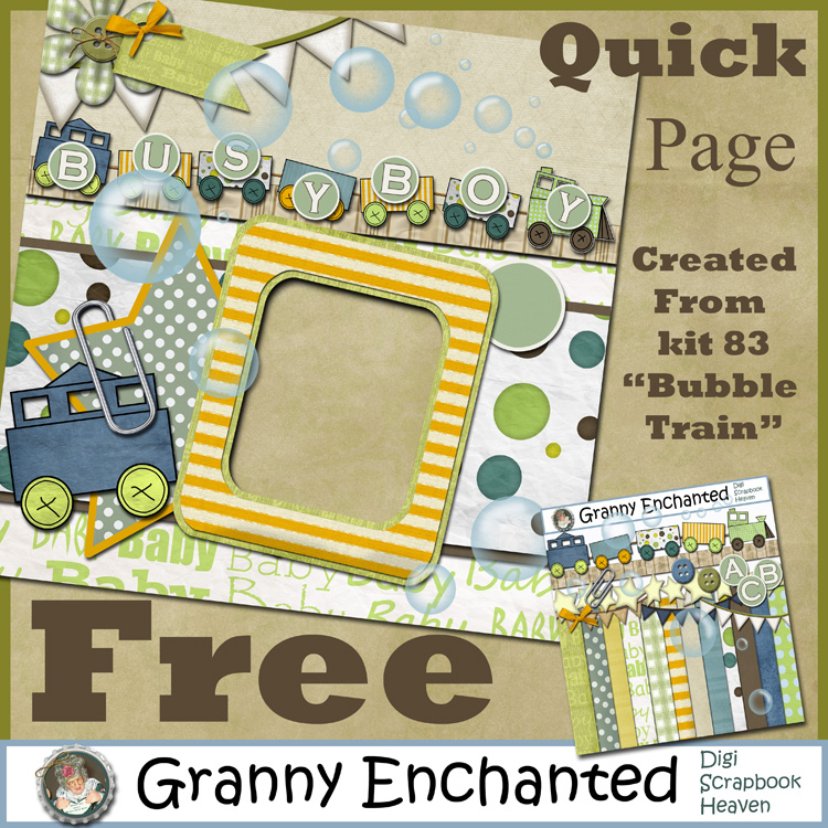 GRANNY ENCHANTED'S BLOG: Free "Bubble Train" Digital Scrapbook Quick Page