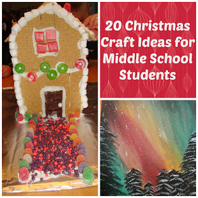 Christmas Crafts for Middle School Students