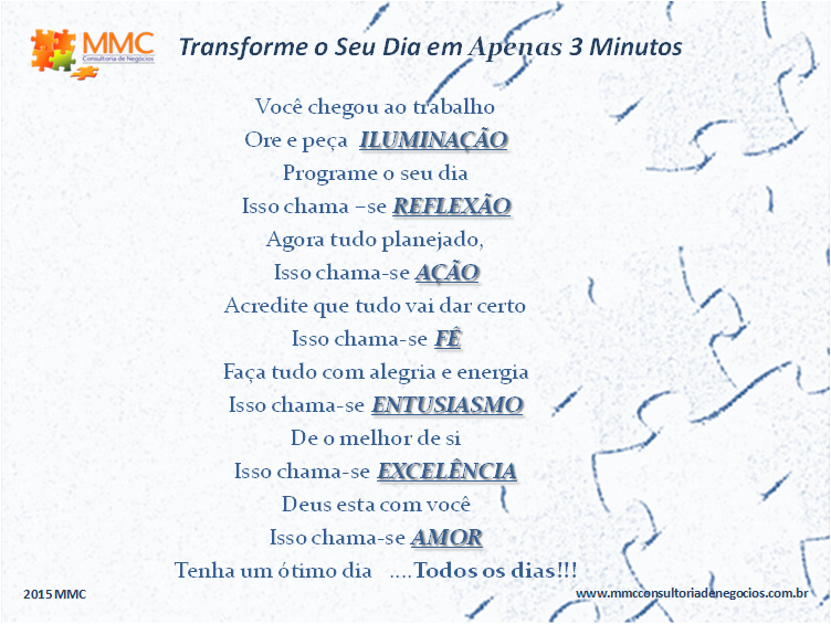 MMC Consultoria De Negócios: Transforme o Seu Dia em Apenas 3 Minutos MMC Consultoria De Negócios: Transforme o Seu Dia em Apenas 3 Minutos
