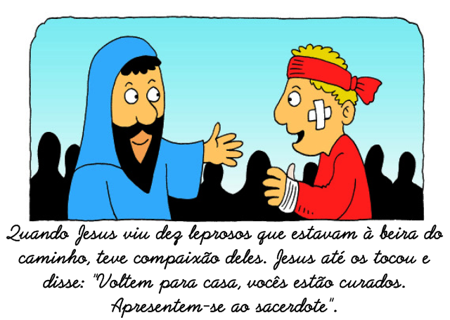 Tia Paula: O leproso agradecido - Lucas 17, 11-19