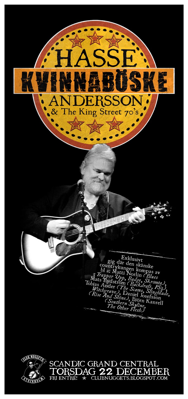 : 22 december: HASSE 'KVINNABÖSKE' ANDERSSON & THE KING STREET 70'S!