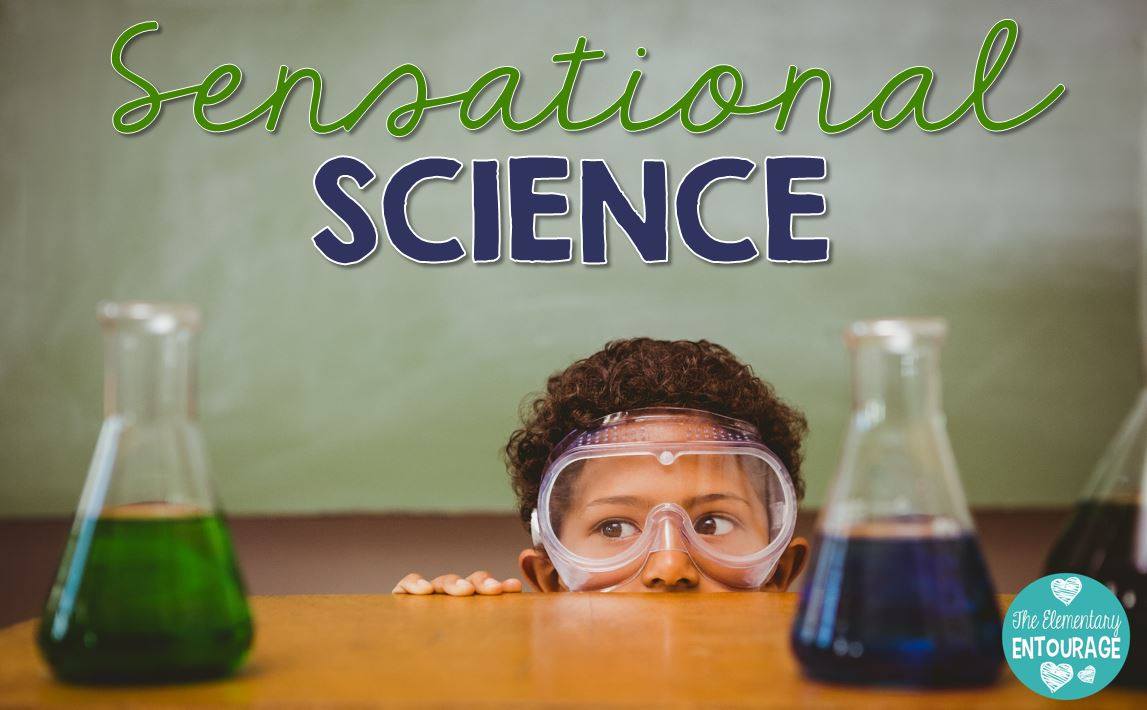 The Elementary Entourage: Sensational Science Activities for Kids ...