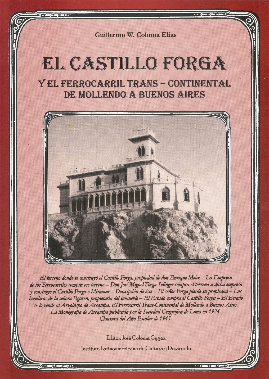 La Macro Región Sur del Perú: El Castillo Forga y el Ferrocarril ...