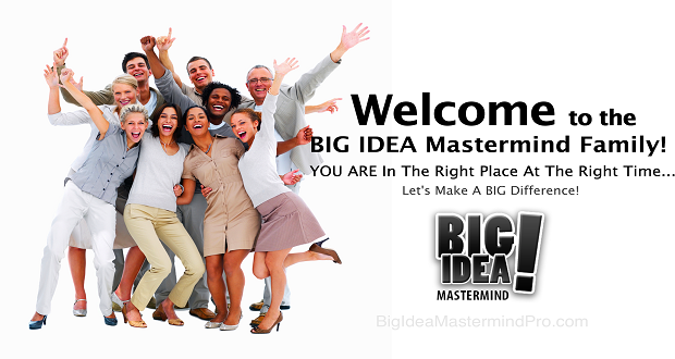 Big Idea Mastermind:How To Make Money Online