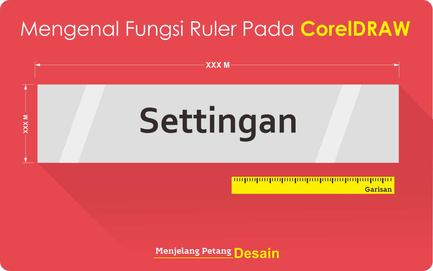 Mengenal Fungsi Ruler Pada CorelDRAW - MP Tutorial Desain Grafis