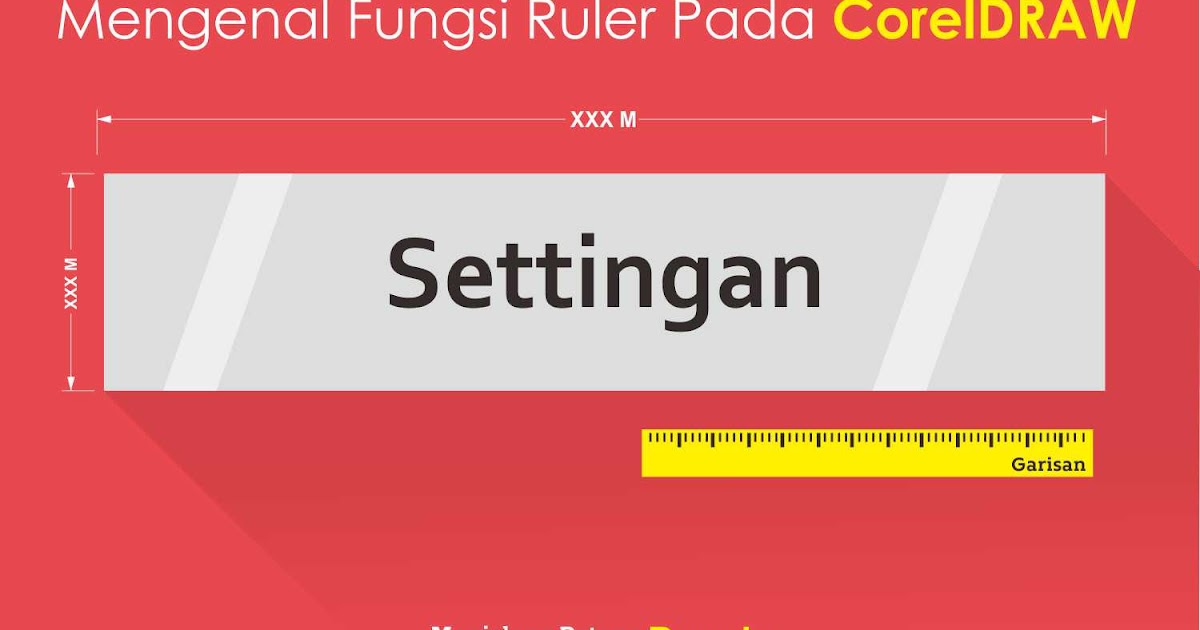 Mengenal Fungsi Ruler Pada CorelDRAW | Tutorial Design