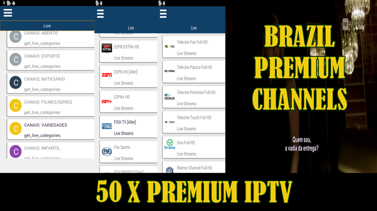 PREMIUM IPTV TO WATCH BRASIL PREMIUM CHANNELS + 50 CODES - IPTV DROID