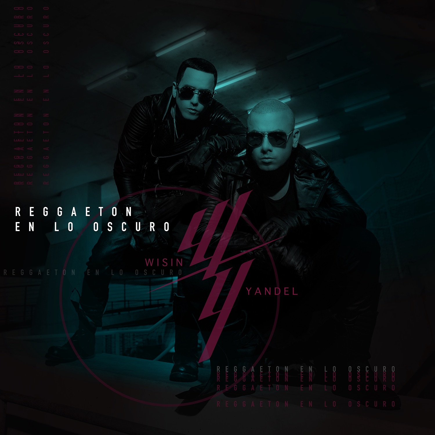 Wisin y Yandel lanzan hoy "Reggaeton en lo Oscuro" primer sencillo de ...