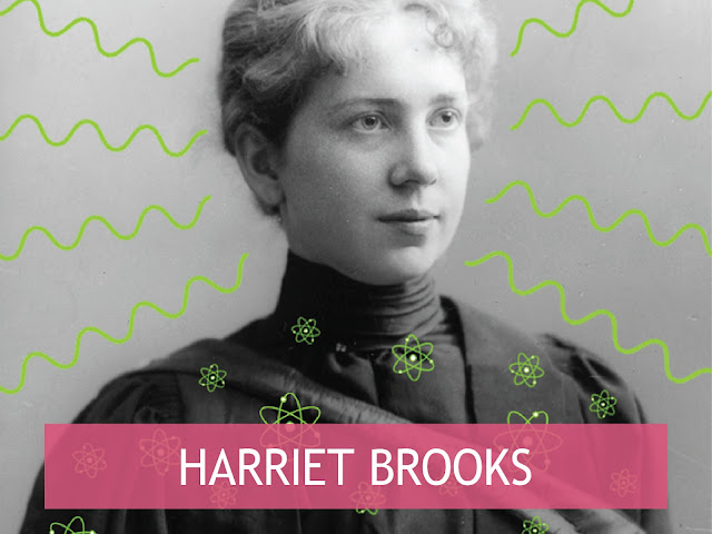 Harriet Brooks - Canada's first woman of nuclear science ~ Self ...