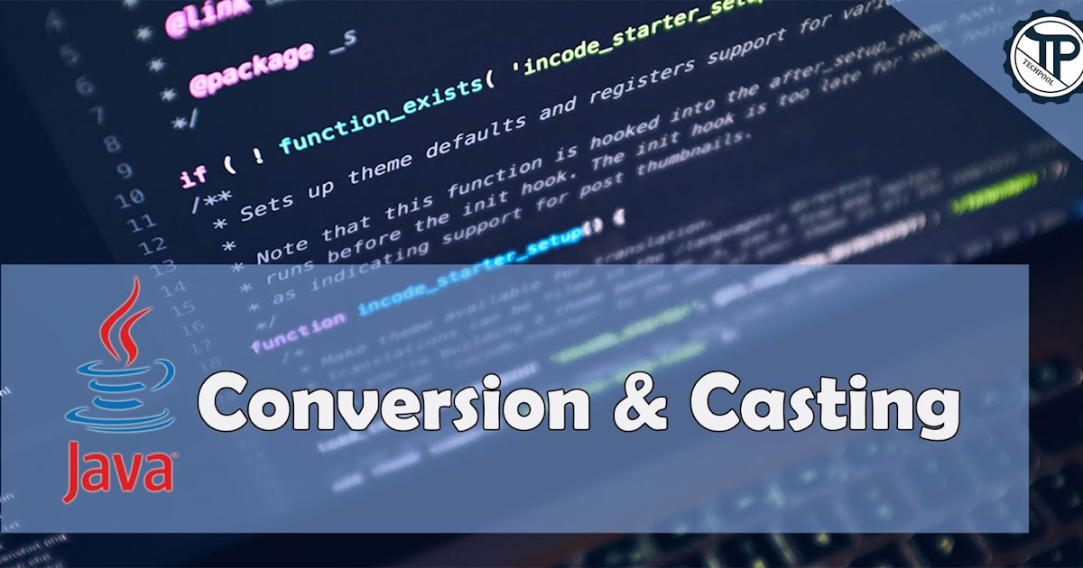 Conversion And Casting In Java