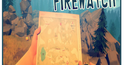 Firewatch Guide