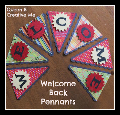 Queen B - Creative Me: Welcome Back Paper Pennants