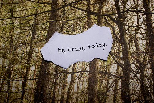 Unfolding Creatively: Quote - Be Brave Enough To Try