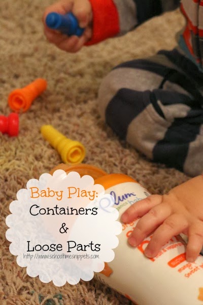 Simple Baby Play: Containers & Loose Parts | School Time Snippets
