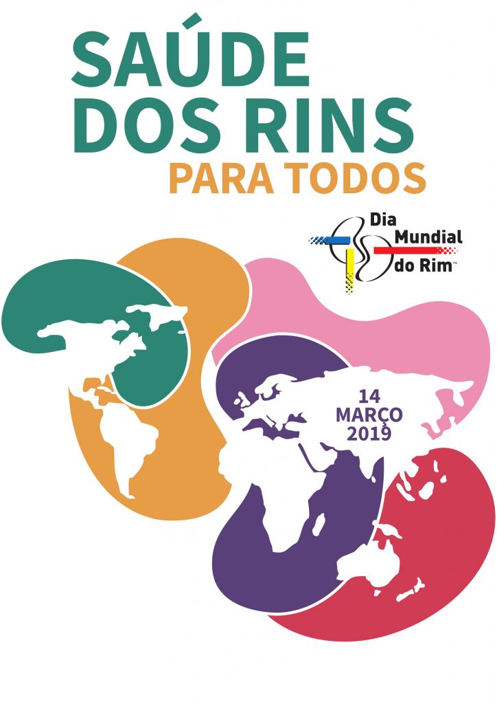 Recomeçar: Dia Mundial do Rim 2019- “Saúde Renal para Todos em Qualquer ...