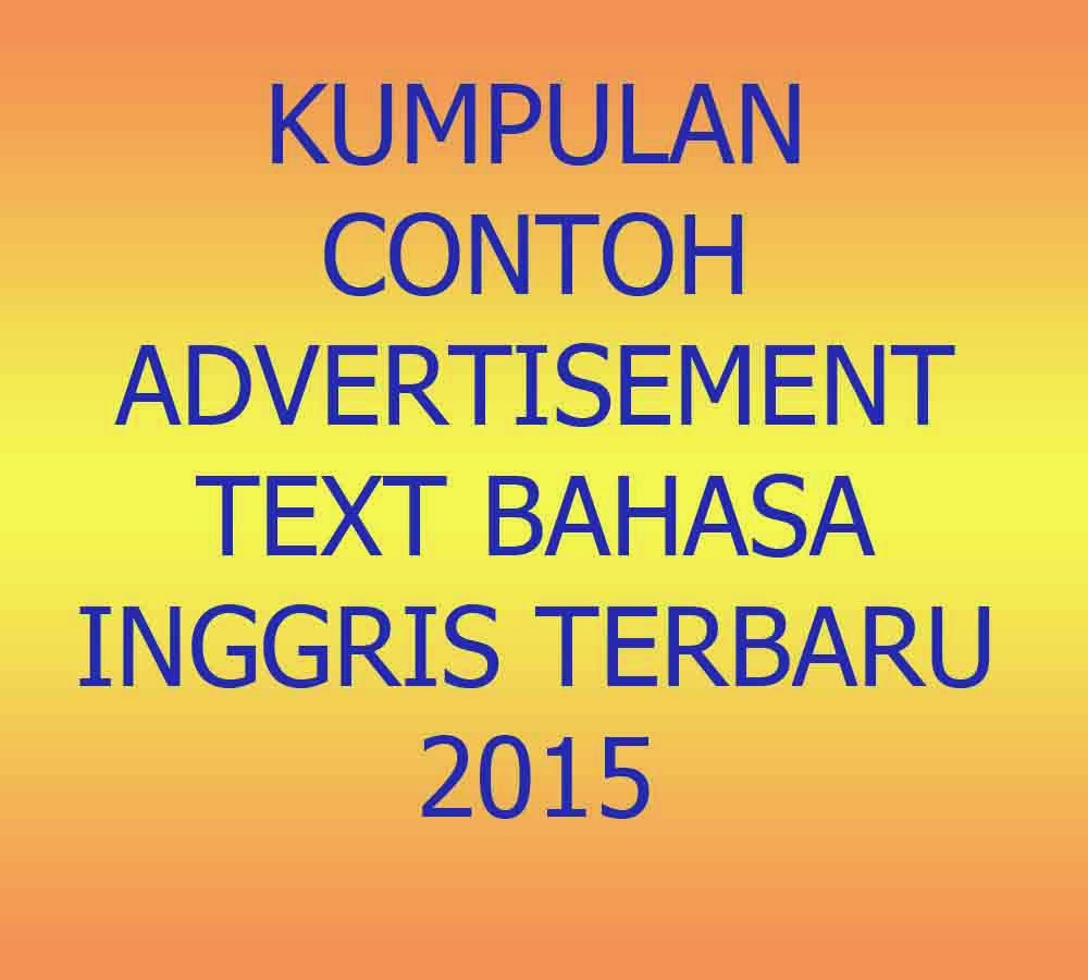 Kumpulan Contoh Advertisement Text Bahasa Inggris Terbaru 2015 ...