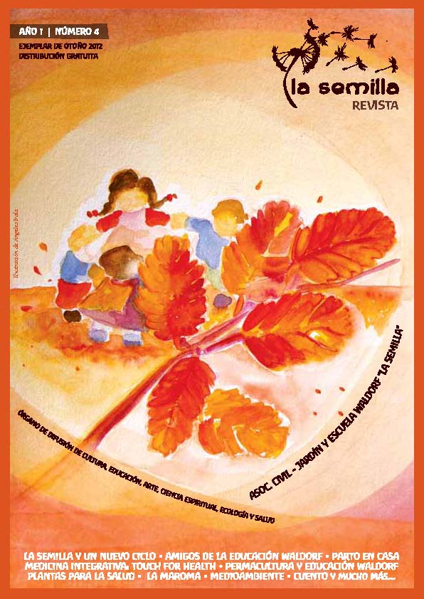 La Semilla - Jardín, Escuela Primaria y Secundaria Waldorf : Revista La ...