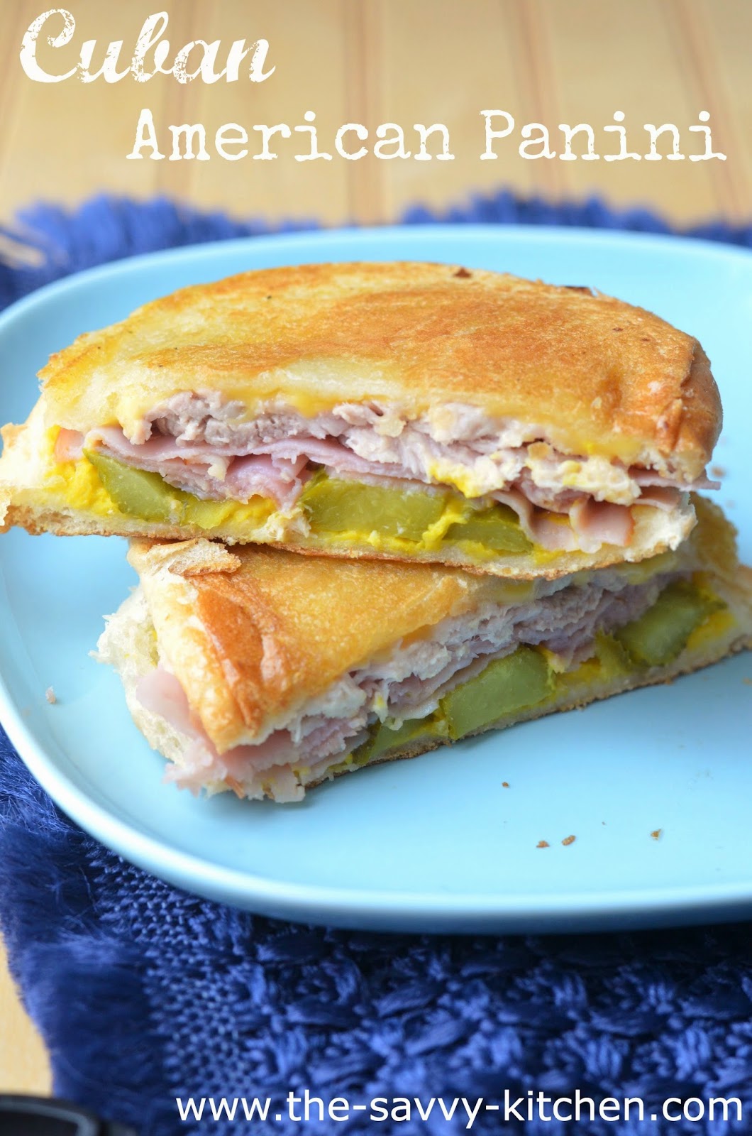 The Savvy Kitchen: Cuban American Panini
