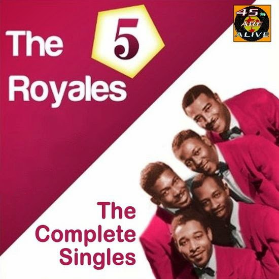 Oldies But Goodies: 5 Royales - The Complete Singles