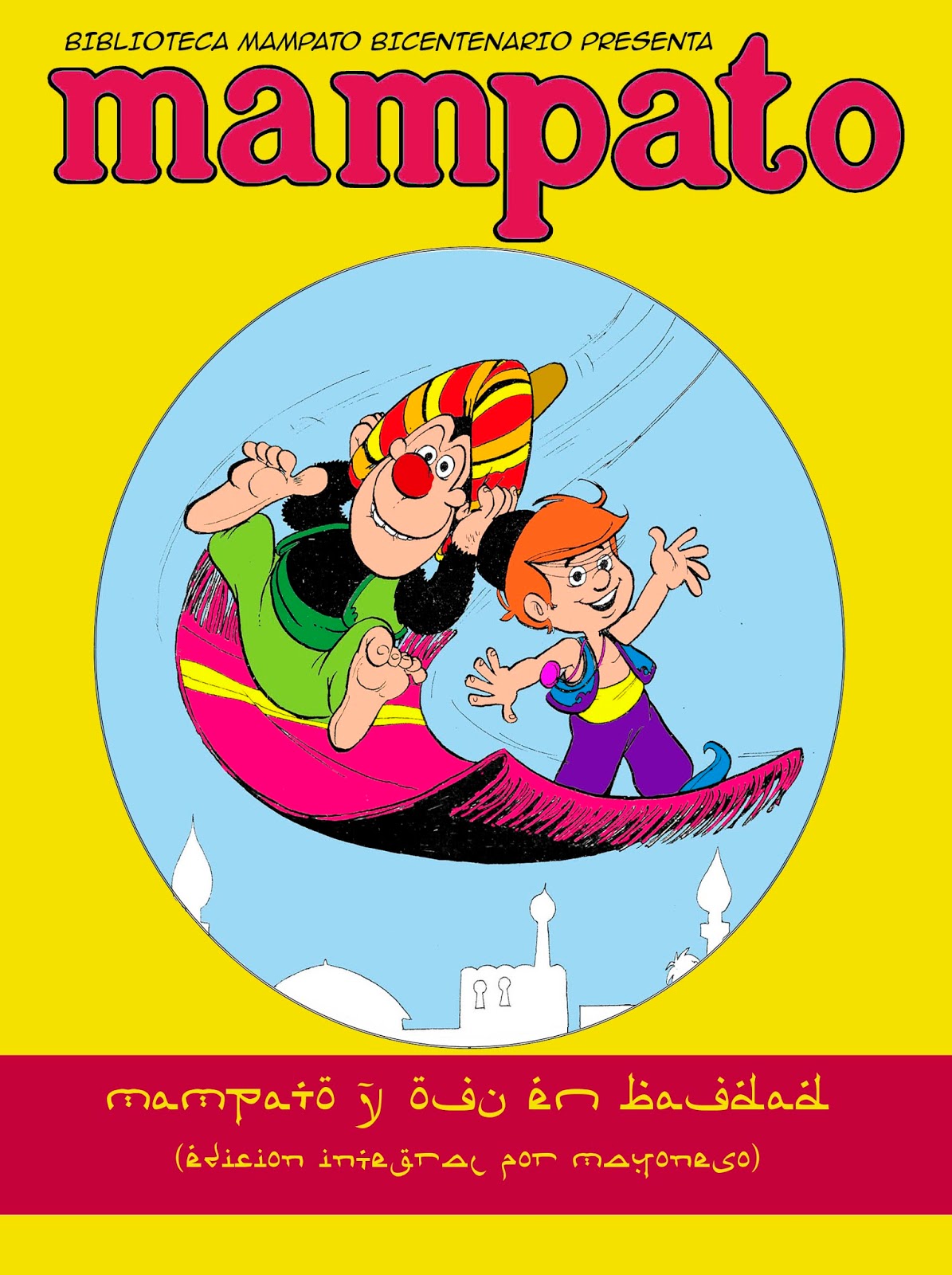 Yo soy de la generación de Mampato: Mampato y Ogú en Bagdad [Mayoneso]