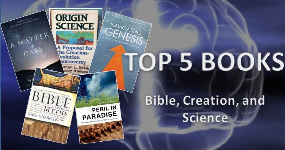 Faithful Thinkers: 📚 Top 5 Books on the Bible, Creation, and Science 🔬