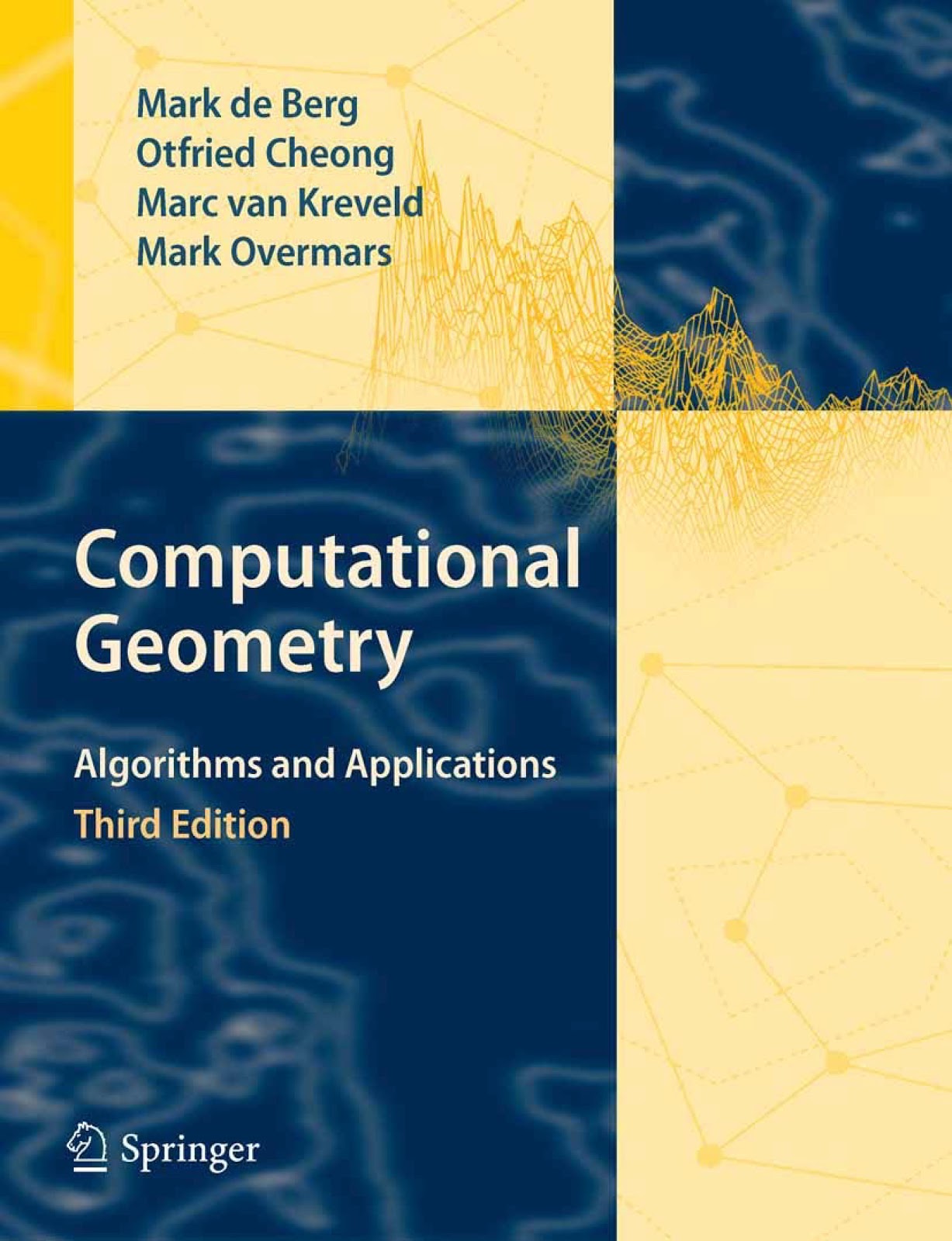 Computational Geometry - Algorithms and Applications (3rd Edition) Computational Geometry - Algorithms and Applications (3rd Edition)