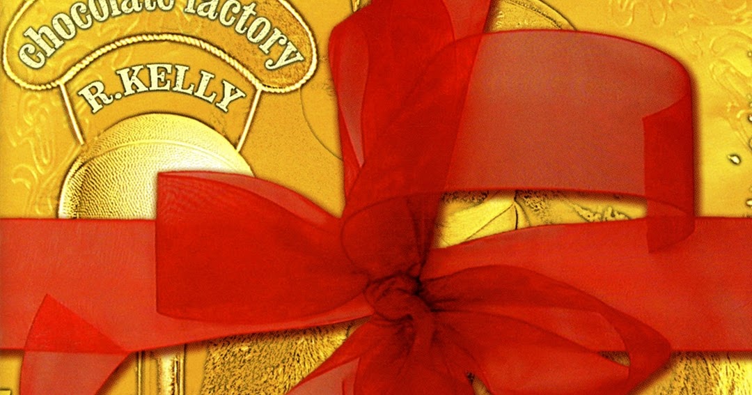 R. Kelly - Chocolate Factory (Limited Edition) (2003) ☠ ~ Mediasurfer.ch
