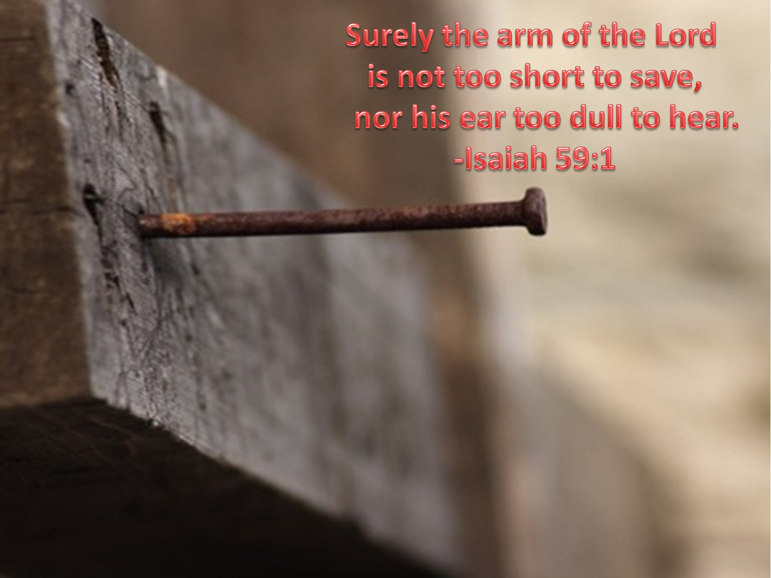 HOW IN THE WORLD The Long Arm Of The LORD Never To Short To Save how-in-the-world-the-long-arm-of-the-lord-never-to-short-to-save