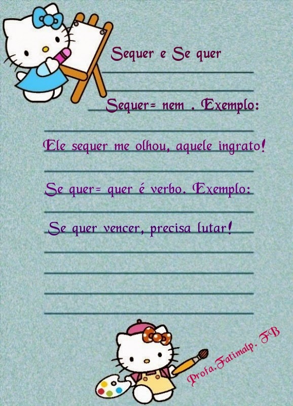 Professora Fátima Fuini - LÍNGUA PORTUGUESA: SEQUER / SE QUER