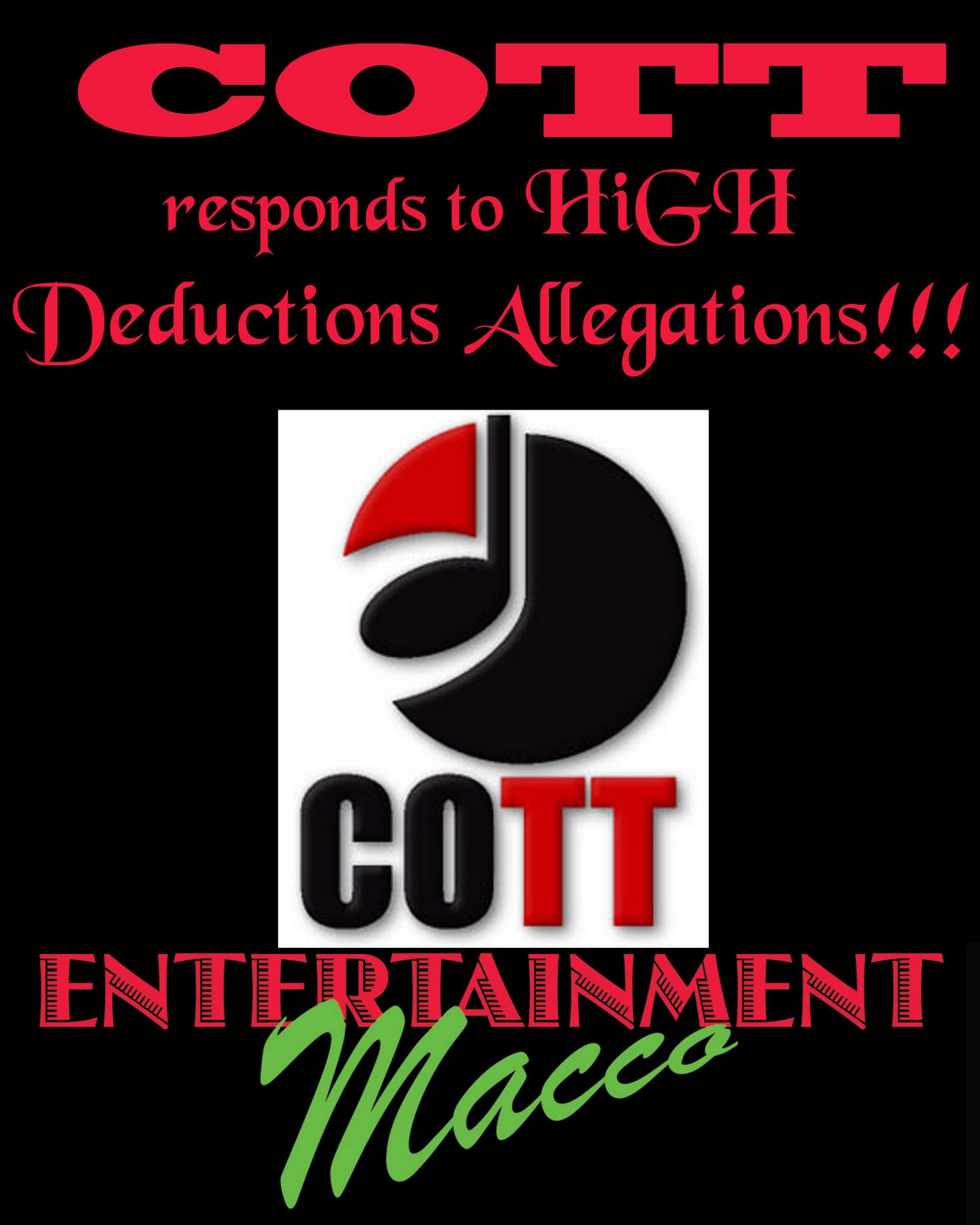 Entertainment Macco: COTT responds to High Deductions Allegations