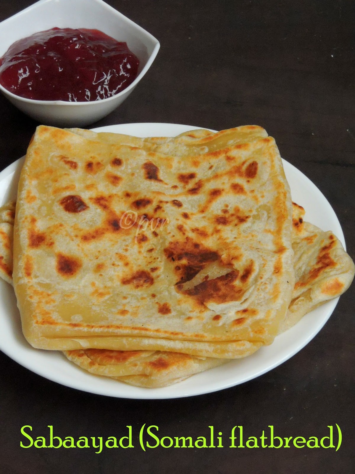 Priya's Versatile Recipes: Sabaayad - Somali Flat Bread