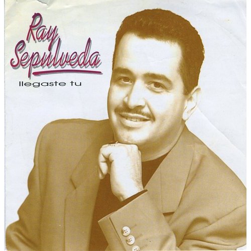 Salsa Status : Ray Sepulveda - 1994 Llegaste Tu