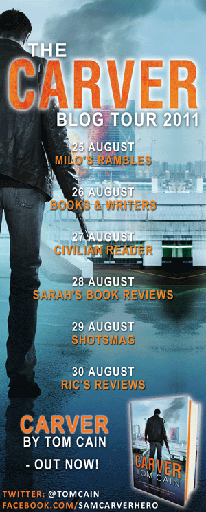 Sarah's Book Reviews: Book Giveaway - Carver by Tom Cain Blog Tour