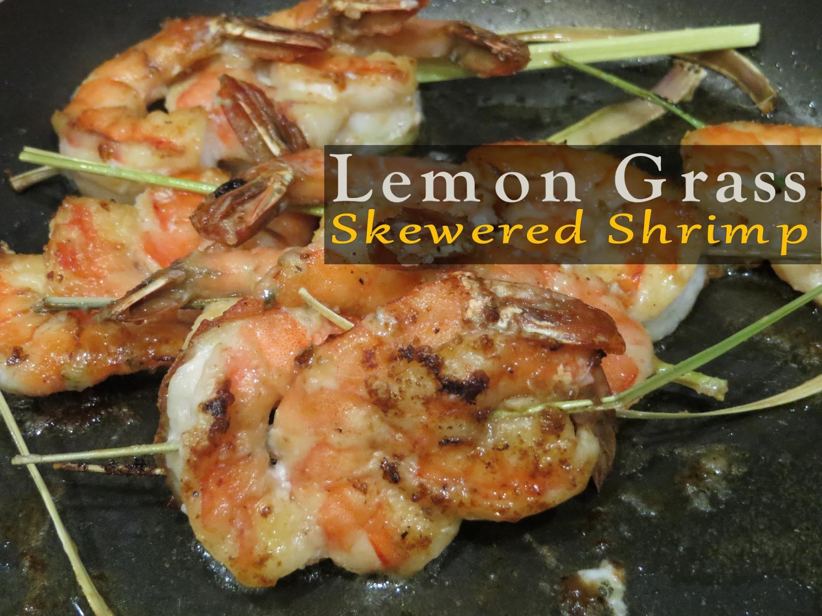 Two Magical Moms Lemon Grass Skewered Shrimp