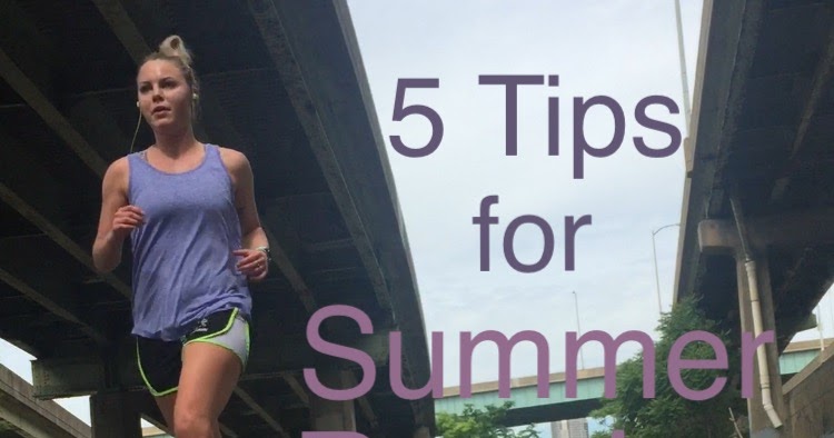 5 Helpful Tips for Summer Marathon Training