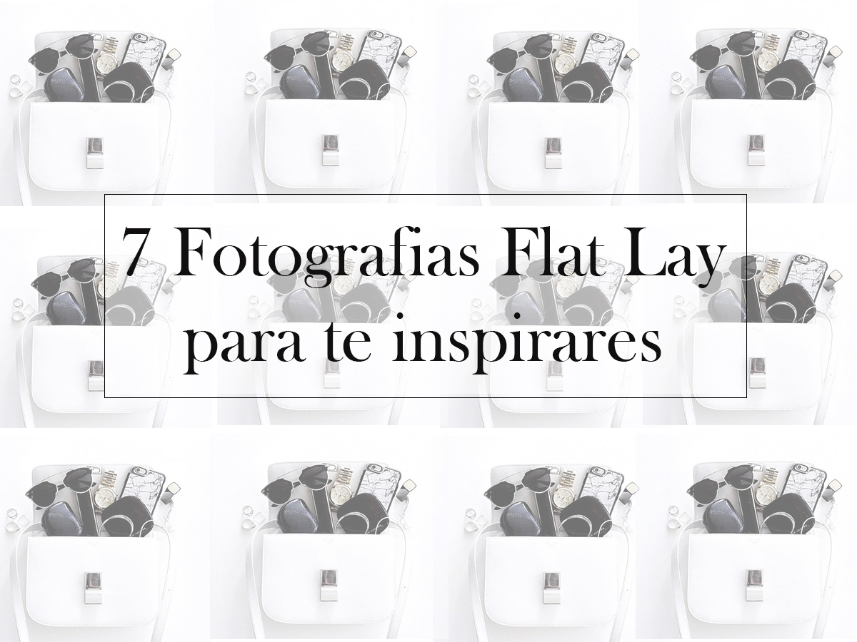 7 Ideias de Fotos Flat Lay | P&B | Blogmas #3