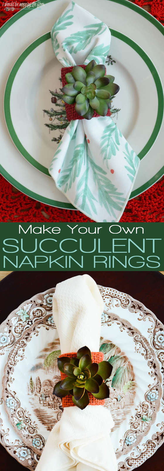 DIY Succulent Napkin Rings | i should be mopping the floor