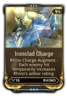 Ironclad Charge (アビリティ増強MOD) | WARFRAME（PS4）備忘録