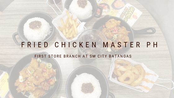 Fried Chicken Master Opens its First Branch at SM City Batangas