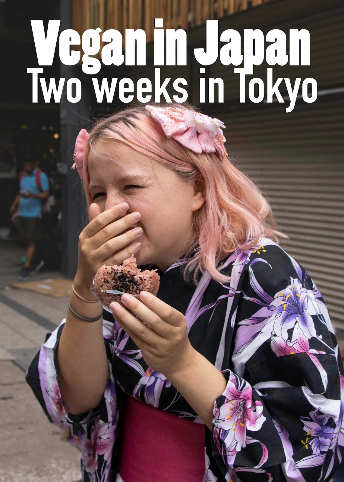 A "Soy free" Vegan in Japan - What I ate for two weeks in Tokyo