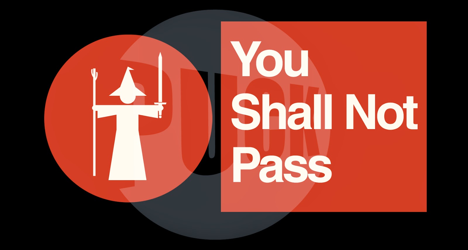 PUCK WORKS: You Shall Not Pass!
