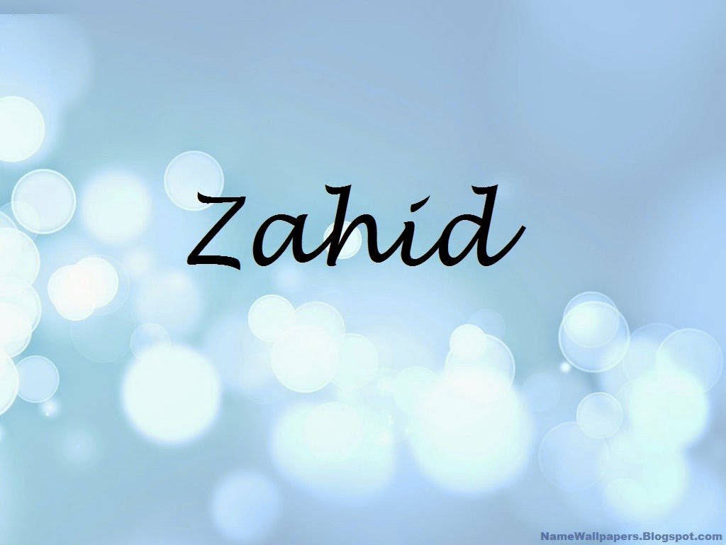 Zahid Name Wallpapers Zahid ~ Name Wallpaper Urdu Name Meaning Name ...