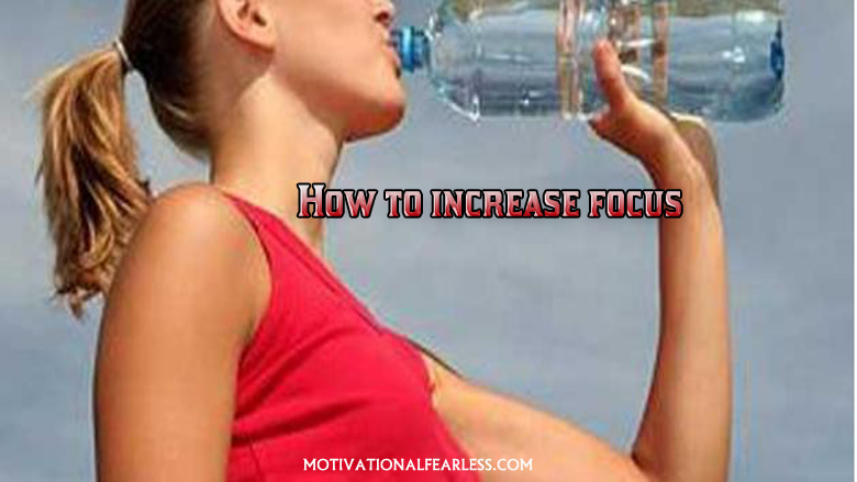 How to increase focus - Motivational Fearless