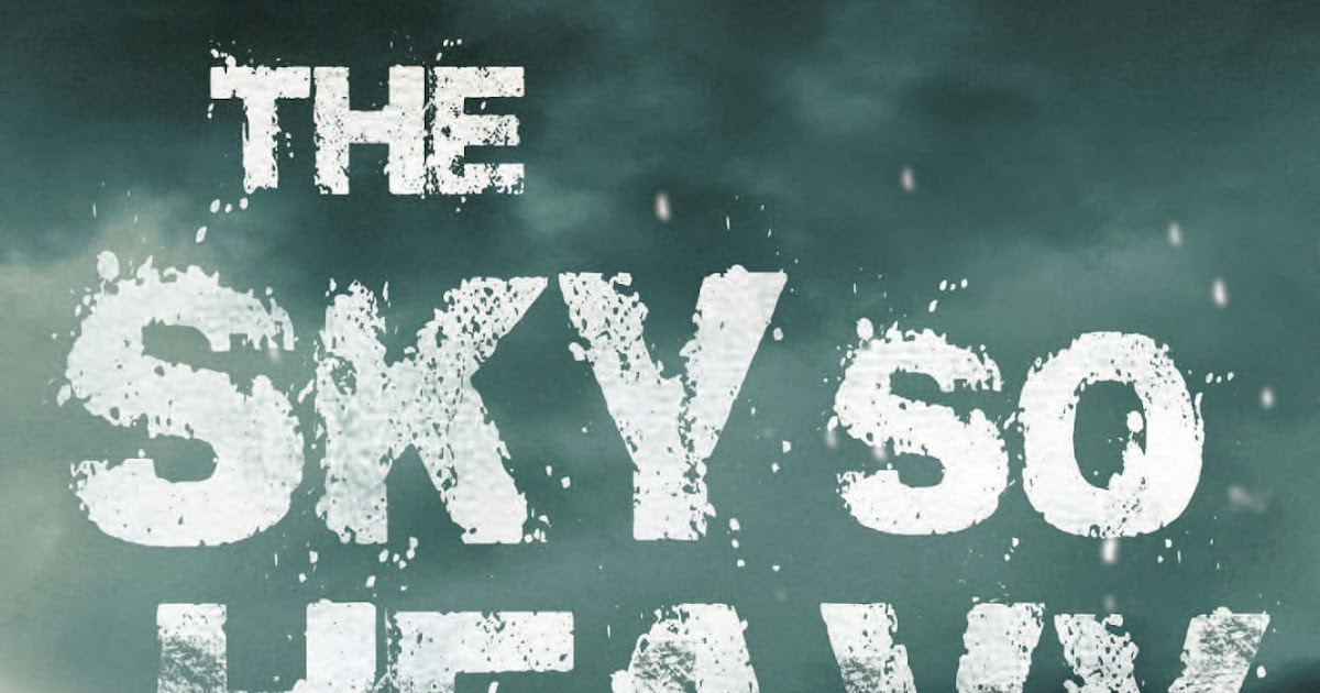 The Tales Compendium: The Sky So Heavy by Claire Zorn