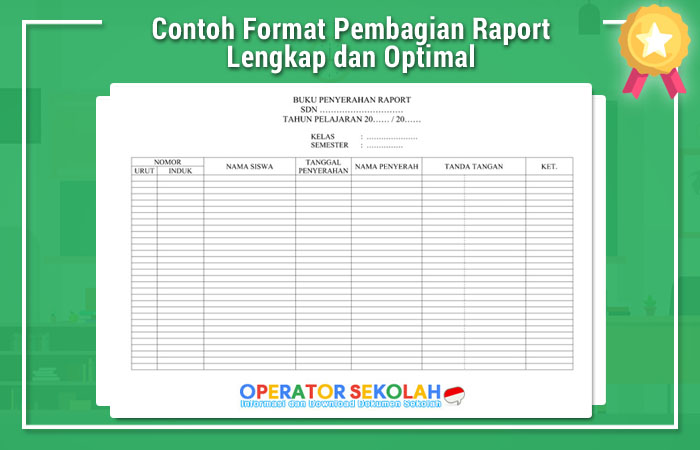 Contoh Format Pembagian Raport Lengkap Dan Optimal - Hobi Sekolah