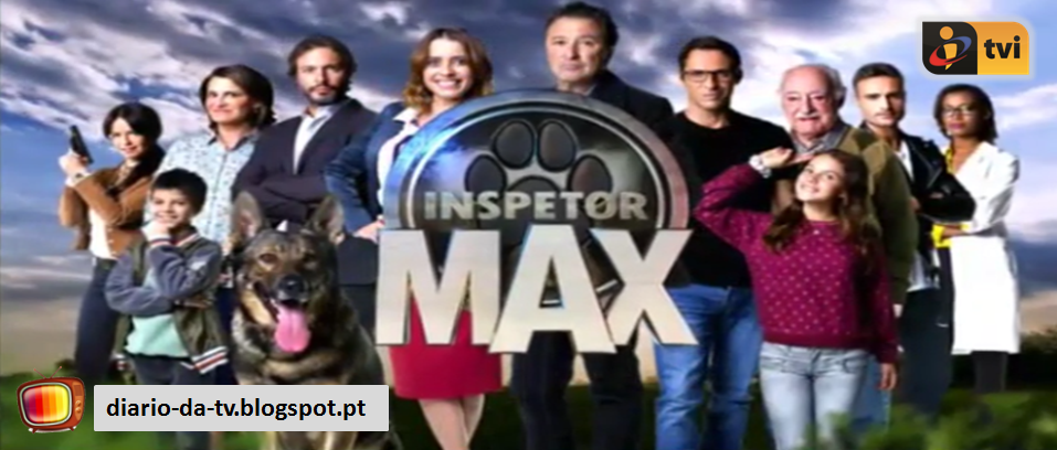 Saiba quando estreia o novo "Inspetor Max" - Diário da TV